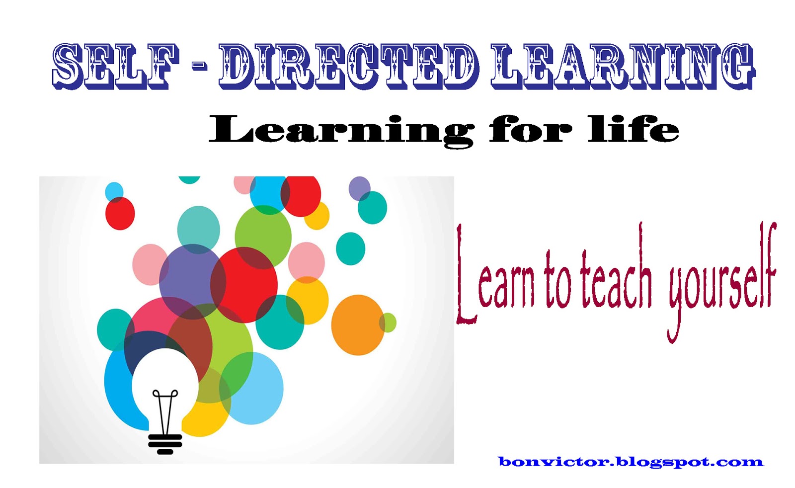 The Essential Elements of Self-directed Learning - Output Education The Essential Elements of Self-directed Learning - Output Education